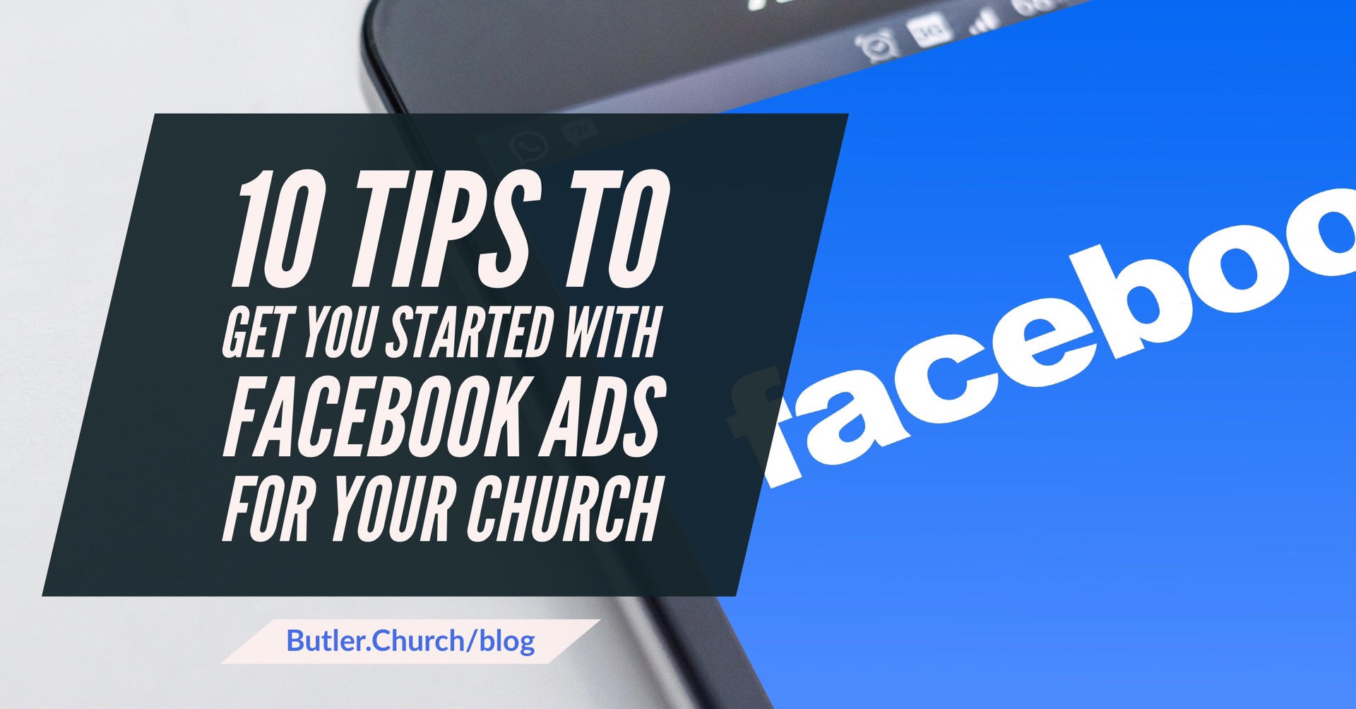 10 TIPS TO GET YOU STARTED WITH FACEBOOK ADS FOR YOUR CHURCH | Church ...